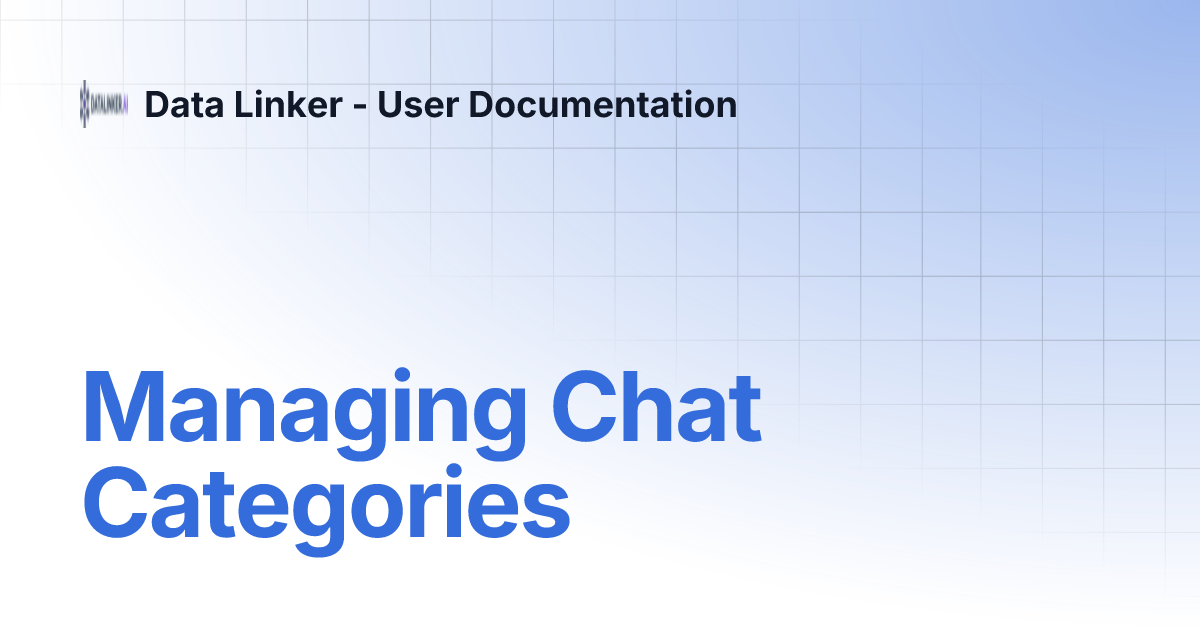 Managing Chat Categories | Data Linker - User Documentation