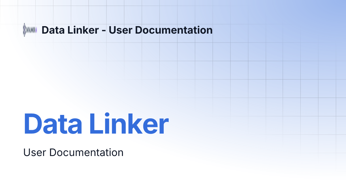 Data Linker | Data Linker - User Documentation